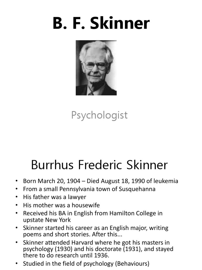 B. F. Skinner: Psychologist | PDF | Reinforcement | Theory Of Mind