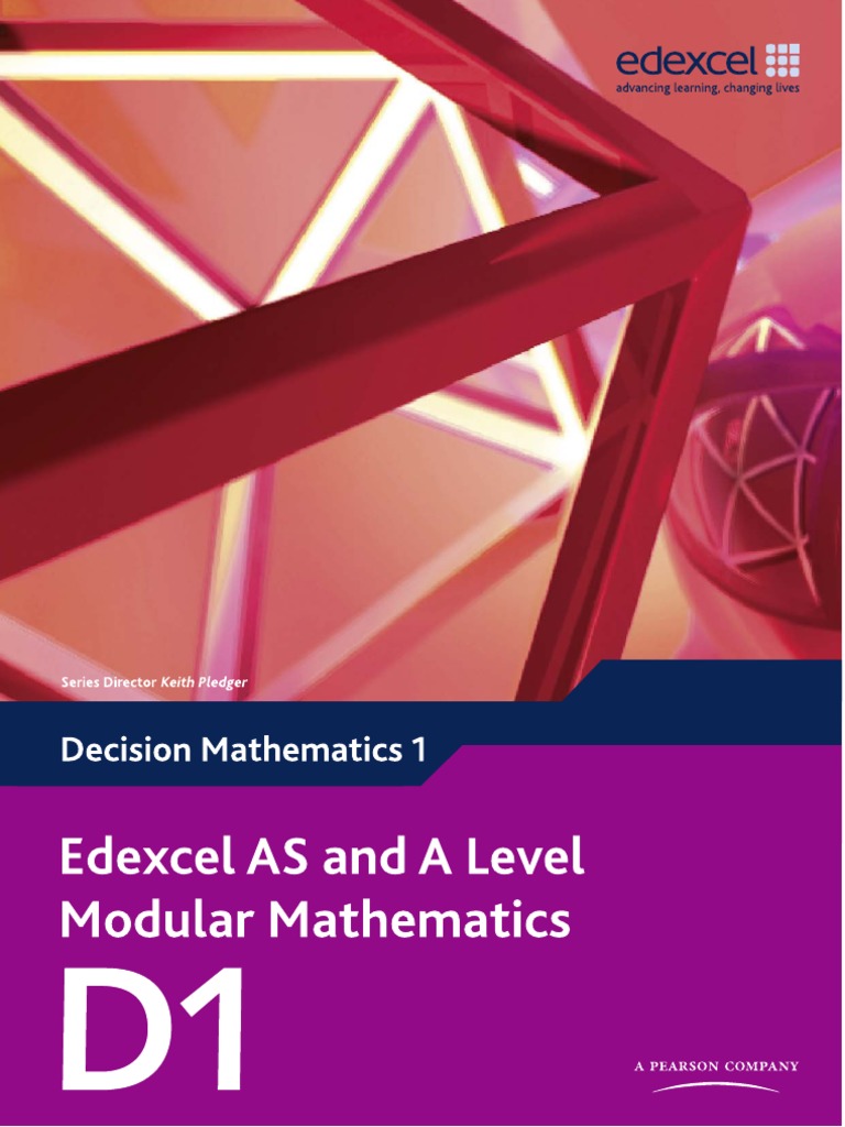 D1 (Decision Mathematics 1) - Edexcel As and A Level Modular ...