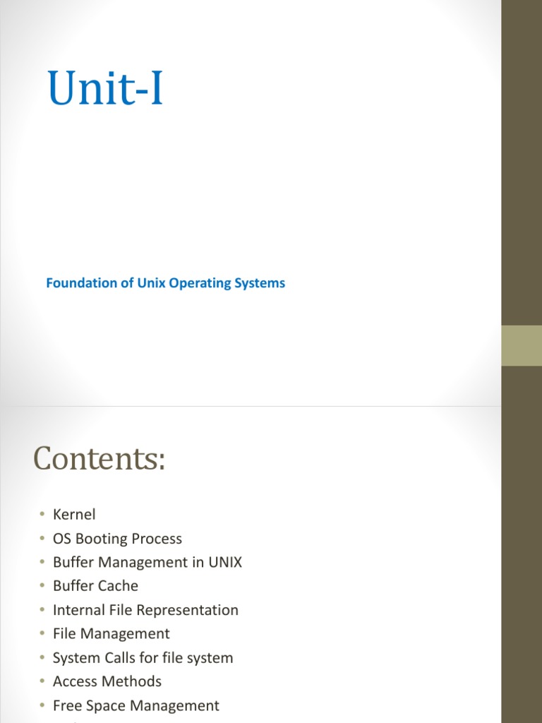 Unit-I: Foundation of Unix Operating Systems | PDF | Booting | Kernel (Operating System)