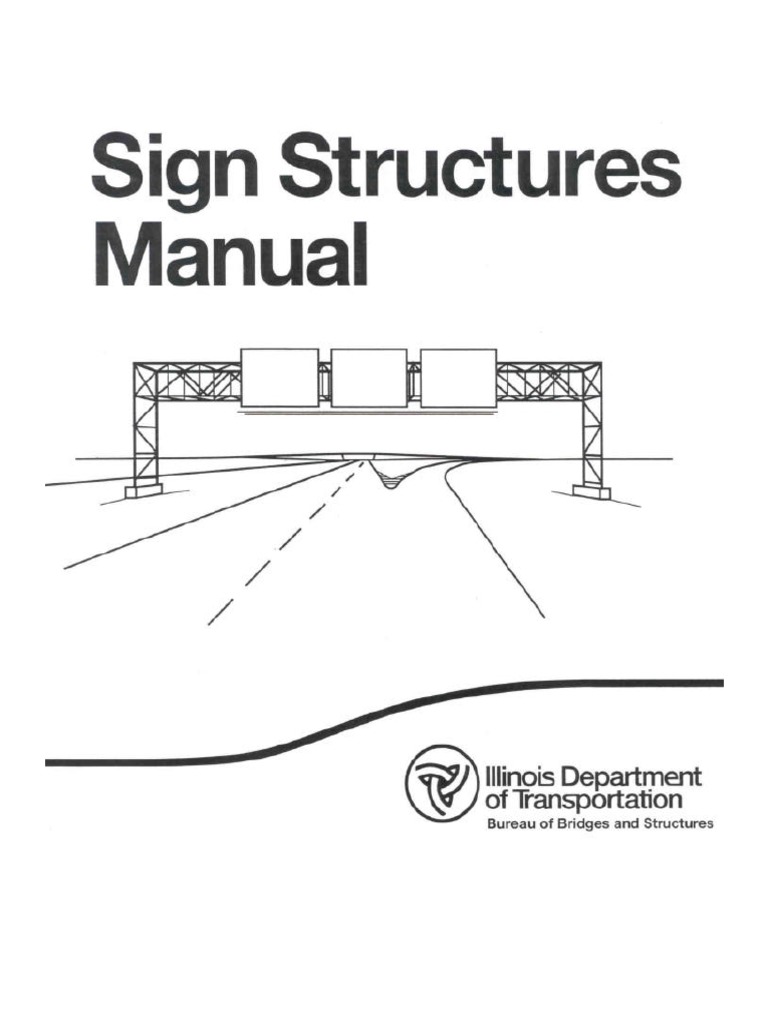 Illinois Sign Structures Manual | PDF | Interchange (Road) | Truss
