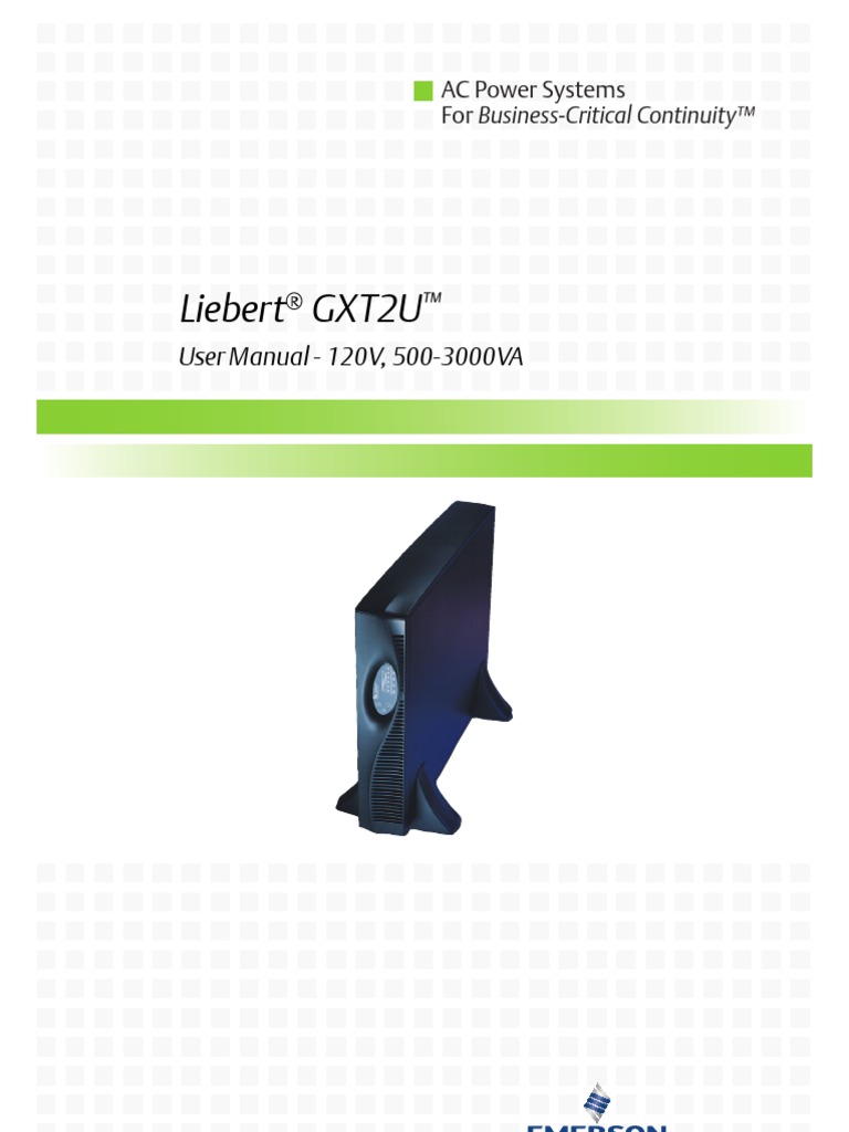 Liebert Gxt2U: User Manual - 120V, 500-3000VA | PDF | Power Inverter ...