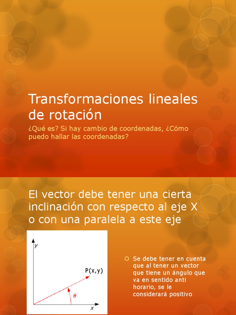 Transformaciones lineales de rotación: ¿Qué es? Si hay cambio de ...