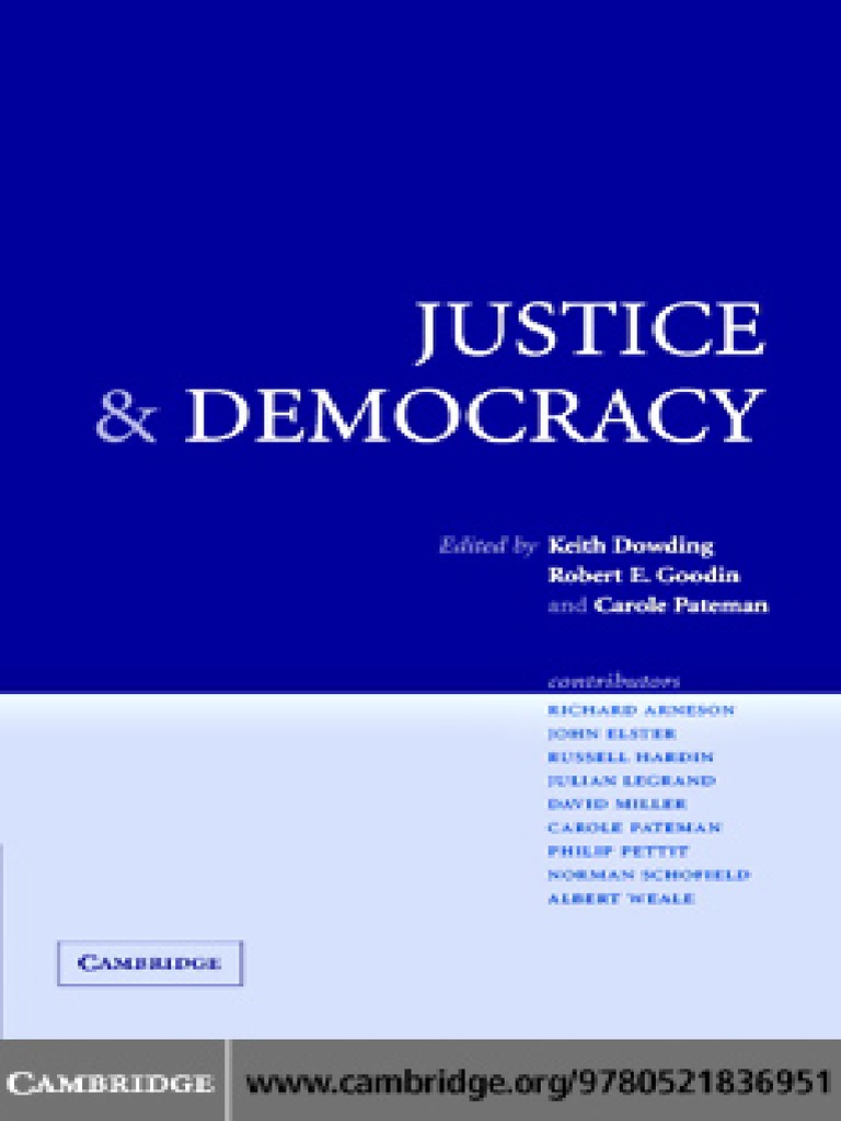 Keith Dowding, Robert E. Goodin, Carole Pateman-Justice and Democracy ...