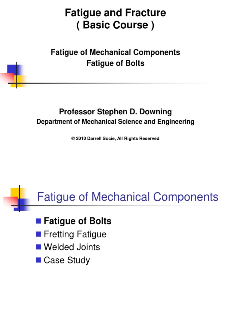 Fatigue of Bolts by Downing 2010 Slides PDF | PDF | Fatigue (Material ...