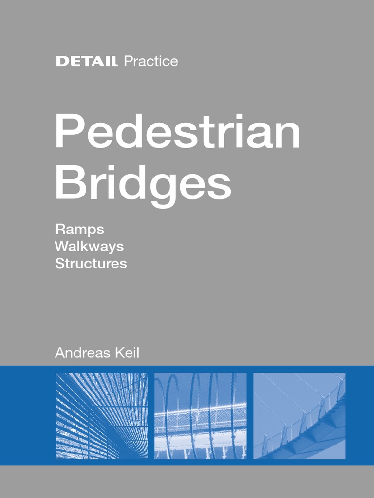 Pedestrian Bridges Ramps - Walkways - Structures PDF | PDF | Traffic ...