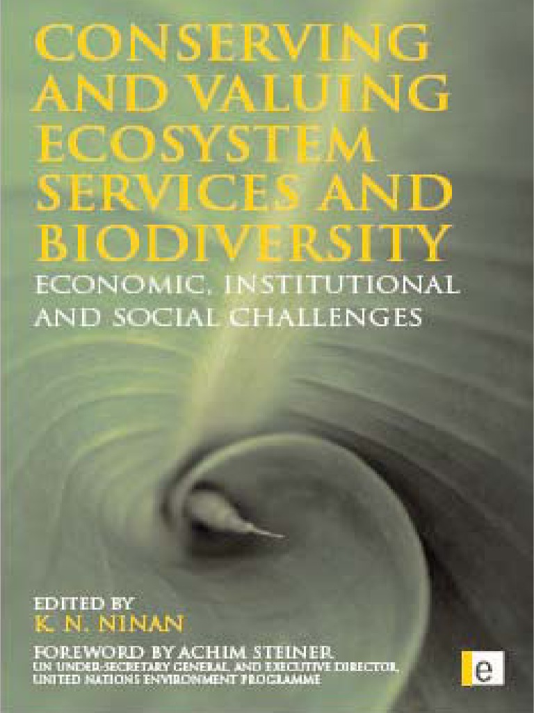 Conserving And Valuing Ecosystem Services And Biodiversity Economic