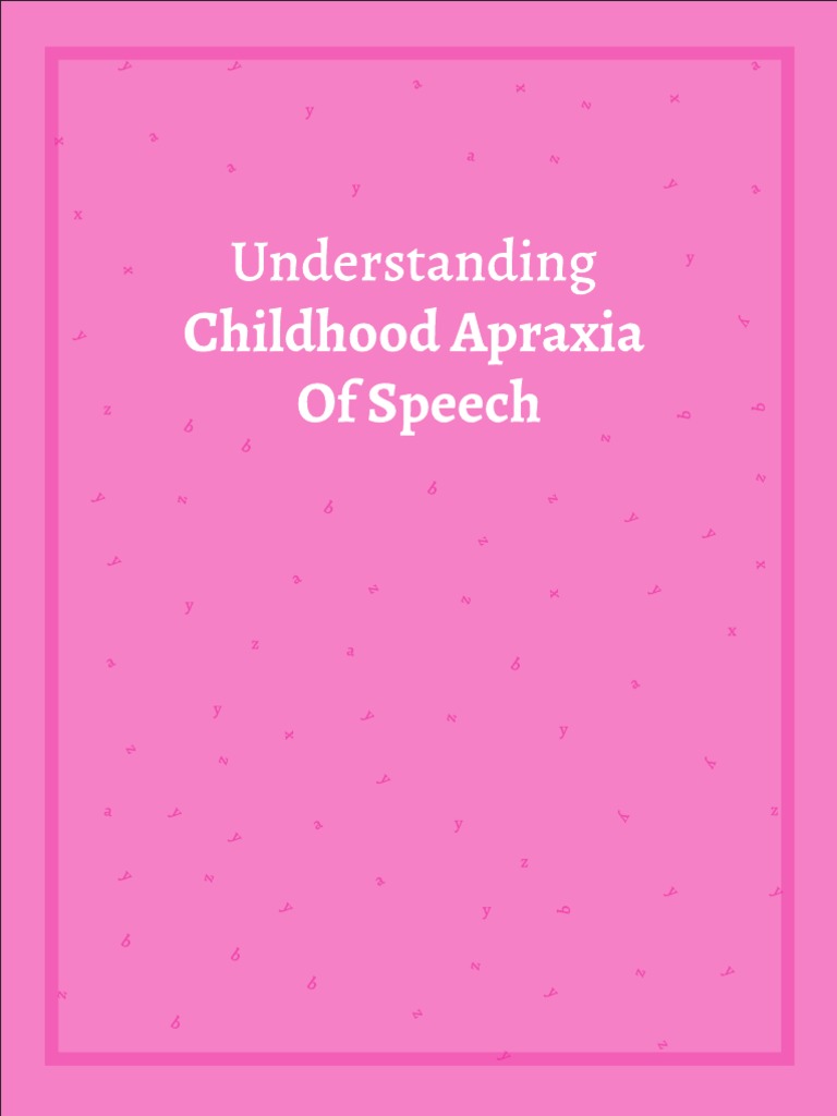 Understanding Childhood Apraxia of Speech | PDF | Clinical Psychology ...