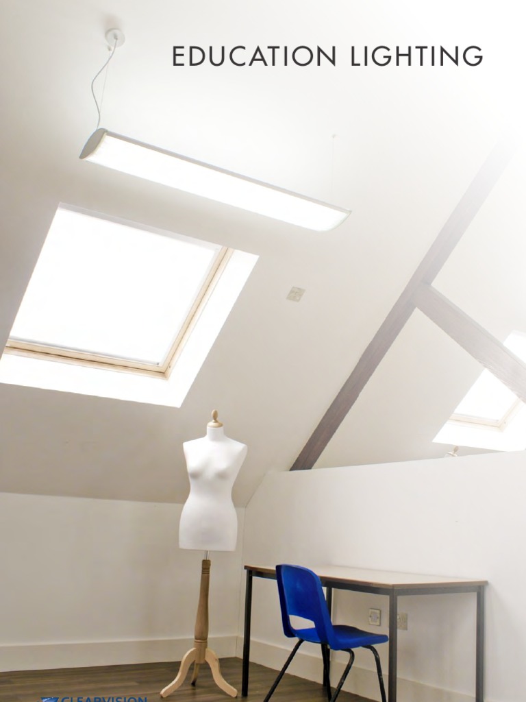 Lighting For Education - A Clearvision Guide | PDF | Lighting | Optics