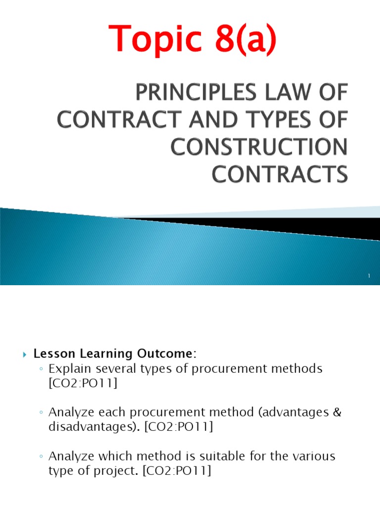 Topic 8a Principles Law of Contract and Types of Construction Contracts ...