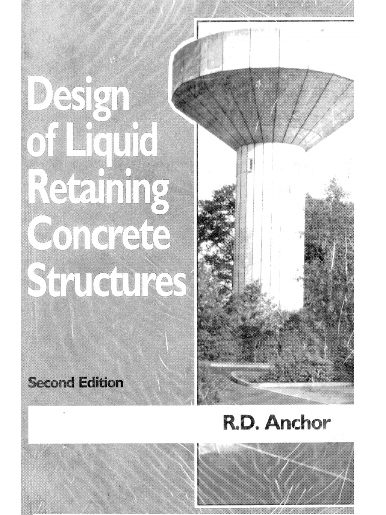 Design of Liquid Retaining Concrete Structures, Second Edition PDF | PDF