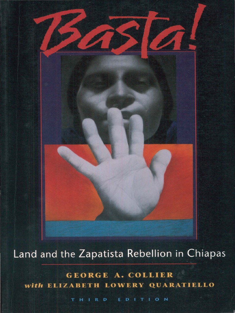 Basta Land and The Zapatista Rebellion in Chiapas PDF | PDF | Zapatista ...