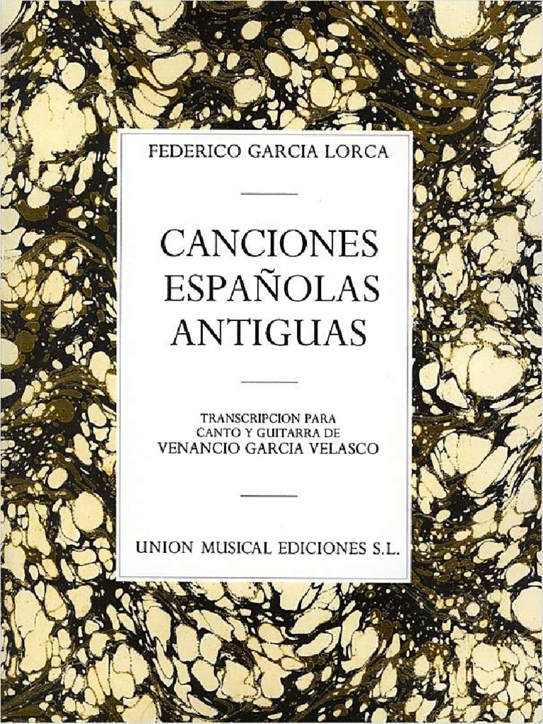 Canciones Españolas Antiguas.- Federico Garcia Lorca.- Canto y Guitarra ...