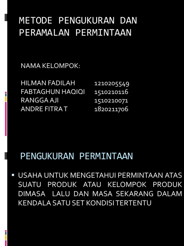 Metode Pengukuran Dan Peramalan Permintaan | PDF