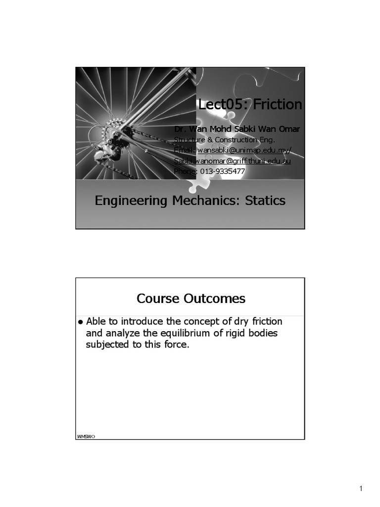 Lect05: Friction Lect05: Friction: Engineering Mechanics: Statics ...