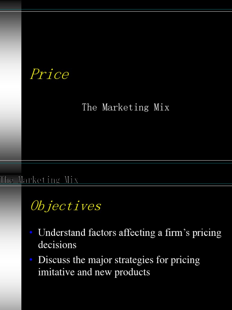 Marketing Mix - PRICE | PDF | Pricing | Monopoly