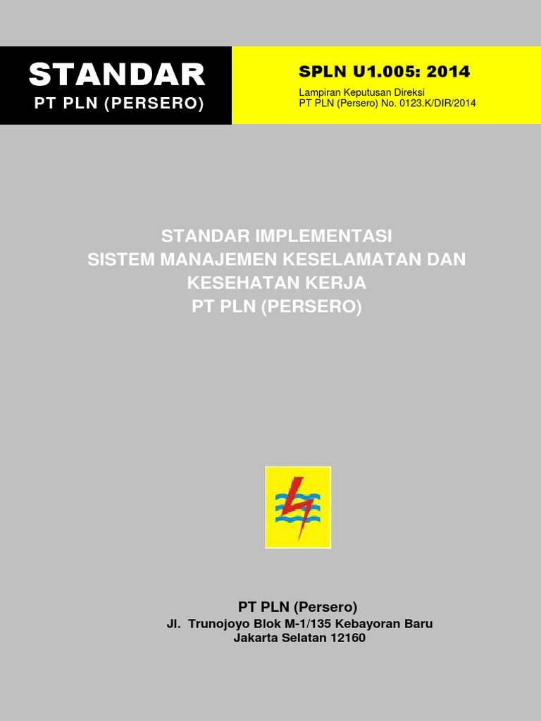 SPLN U1.005 2014-Standar Implementasi Smk3 PT PLN (Persero) | PDF