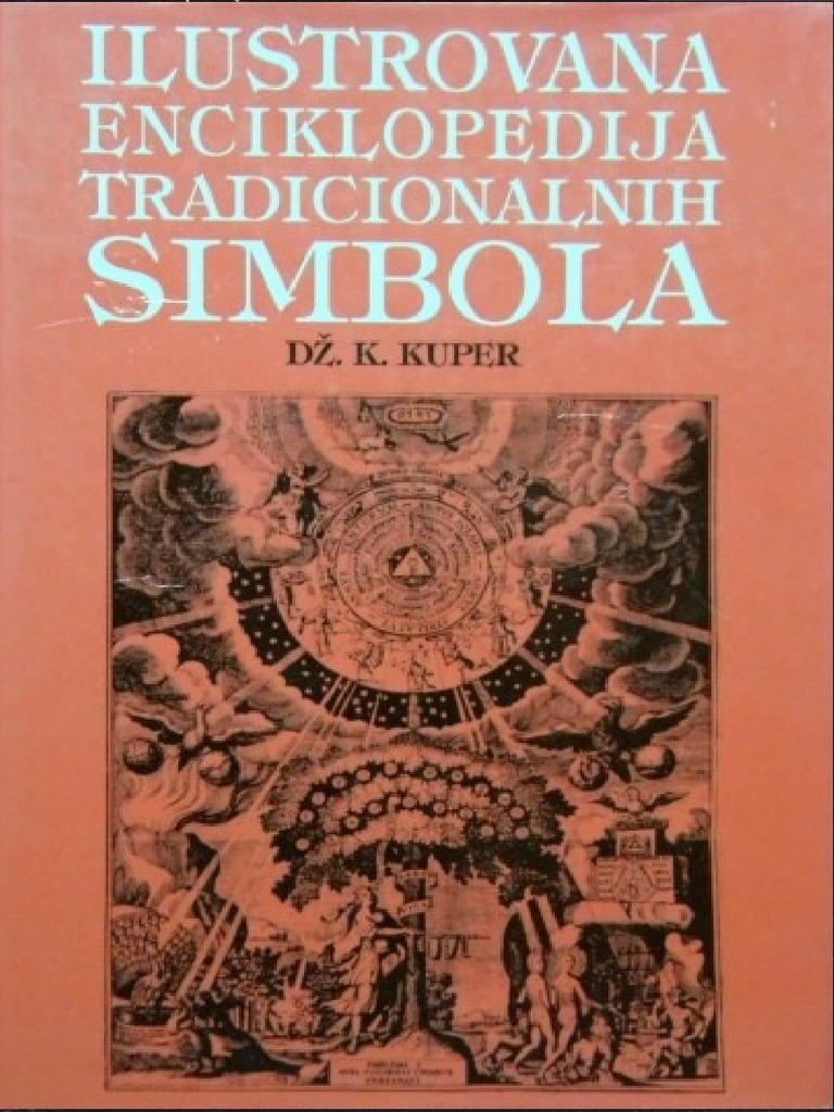 Ilustrovana Enciklopedija Tradicionalnih Simbola | PDF