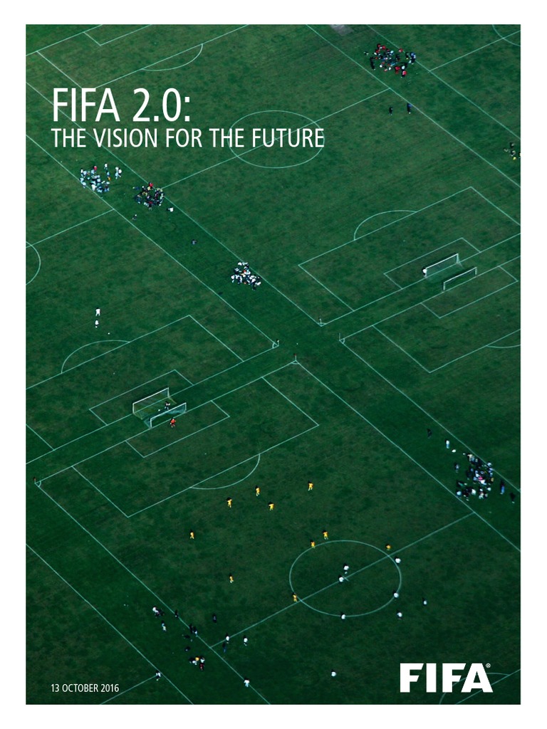 FIFA - The Vision For The Future | PDF | Association Football | Fifa
