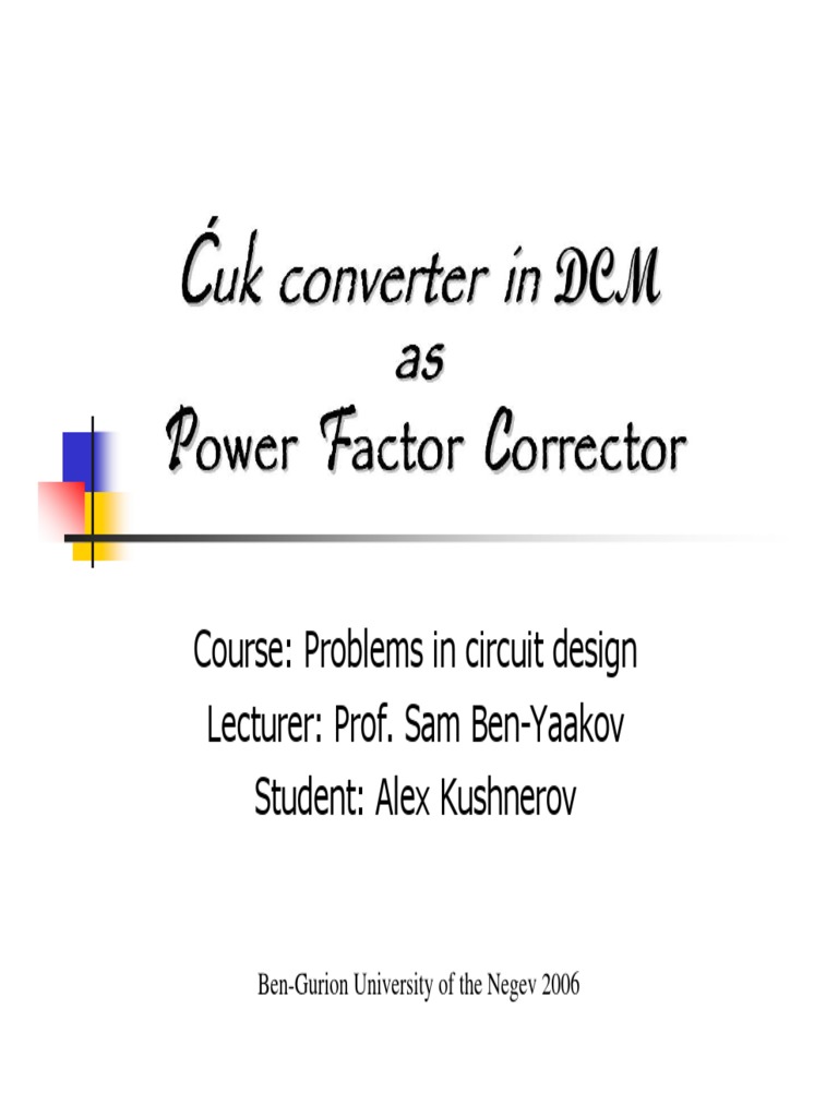 Course: Problems in Circuit Design Lecturer: Prof. Sam Ben-Yaakov ...