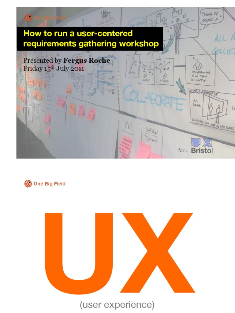 How To Run A User-Centered Requirements Gathering Workshop: Presented ...
