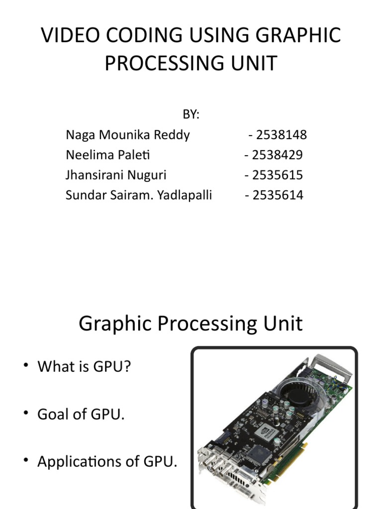 Video Coding Using Graphic Processing Unit | PDF | Graphics Processing ...