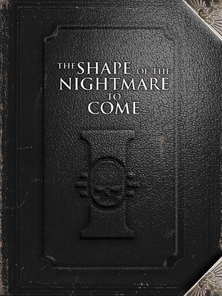 Warhammer 50K - The Shape of The Nightmare To Come | PDF