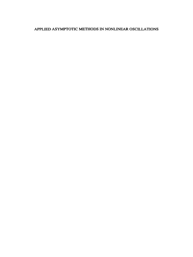 Applied Asymptotic Methods in Nonlinear Oscillations | PDF | Nonlinear System | Oscillation