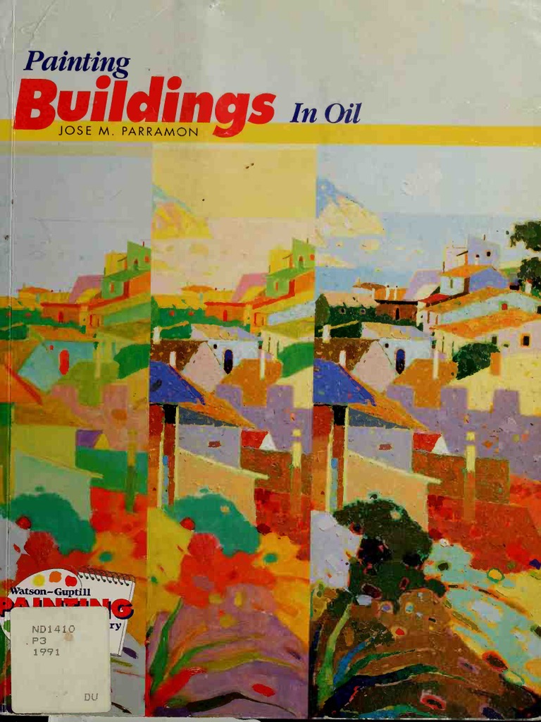 Jose Maria Parramon-Painting Buildings in Oil-Watson-Guptill ...