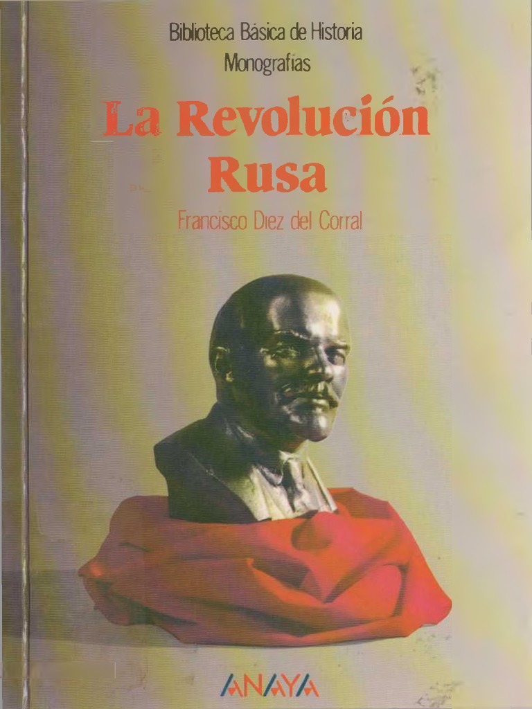Diez Del Corral F La Revolucion Rusa PDF | PDF | Imperio ruso | Vladimir Lenin