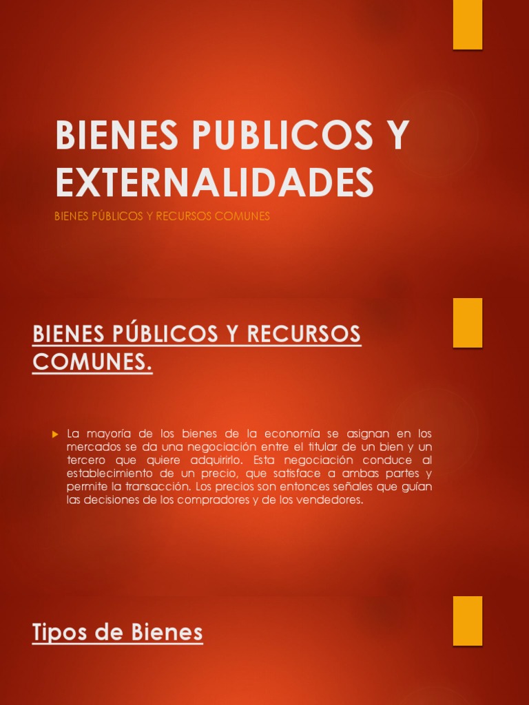 Grupo 4 Bienes-Publicos-Y-Externalidades | PDF | Bien público | Bienes