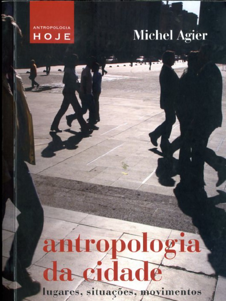 Agier Michel Antropologia Da Cidade PDF | PDF