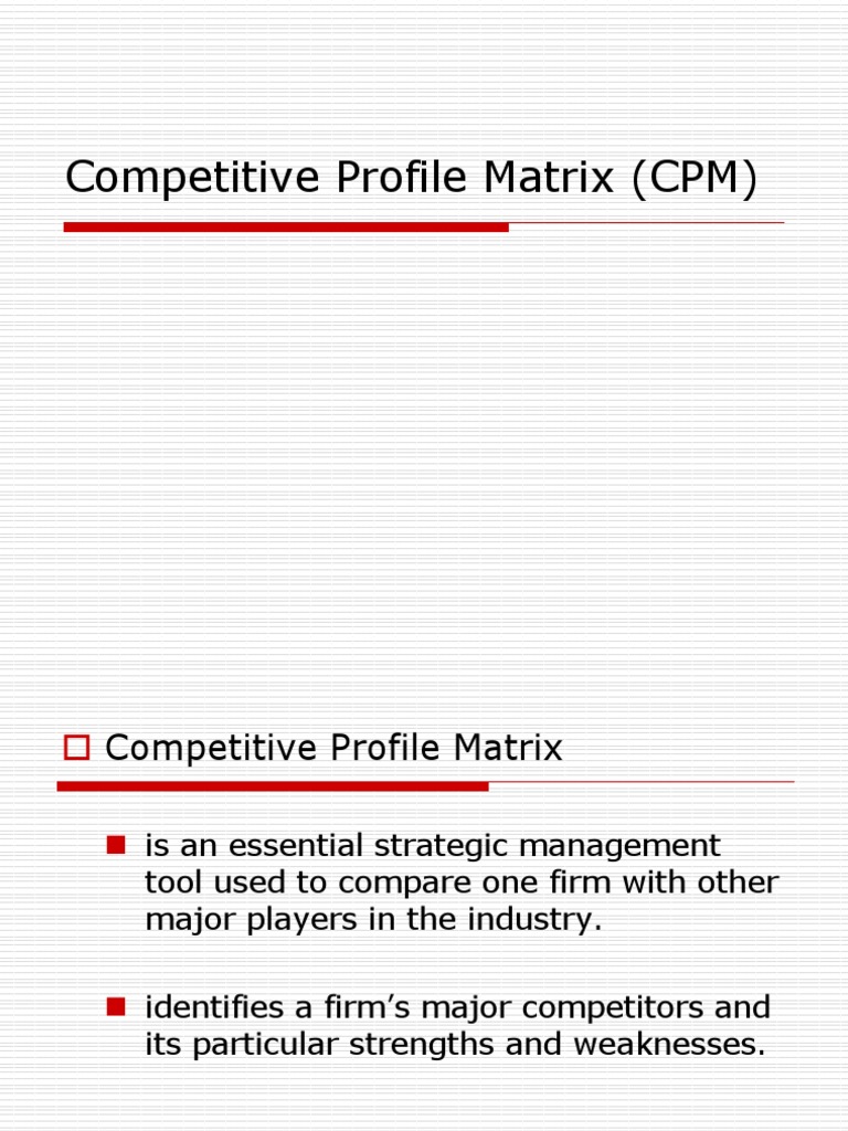 Competitive Profile Matrix (CPM) | PDF