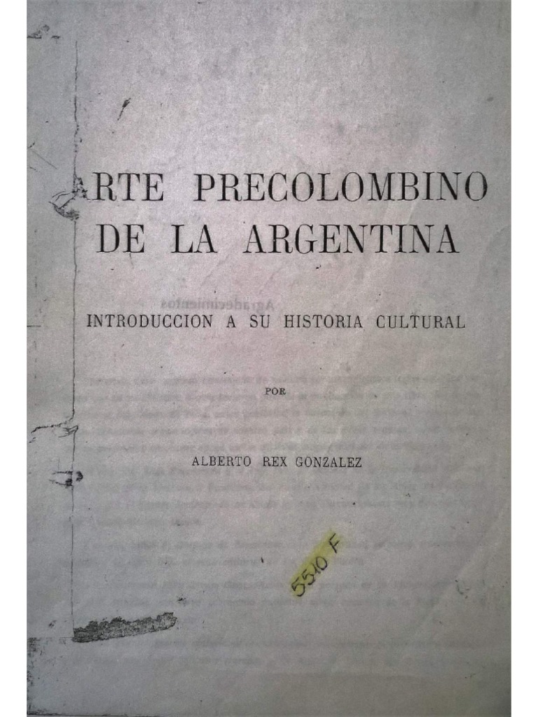 Rex Gonzalez - Arte Precolombino en La Argentina. Introducción A Su ...