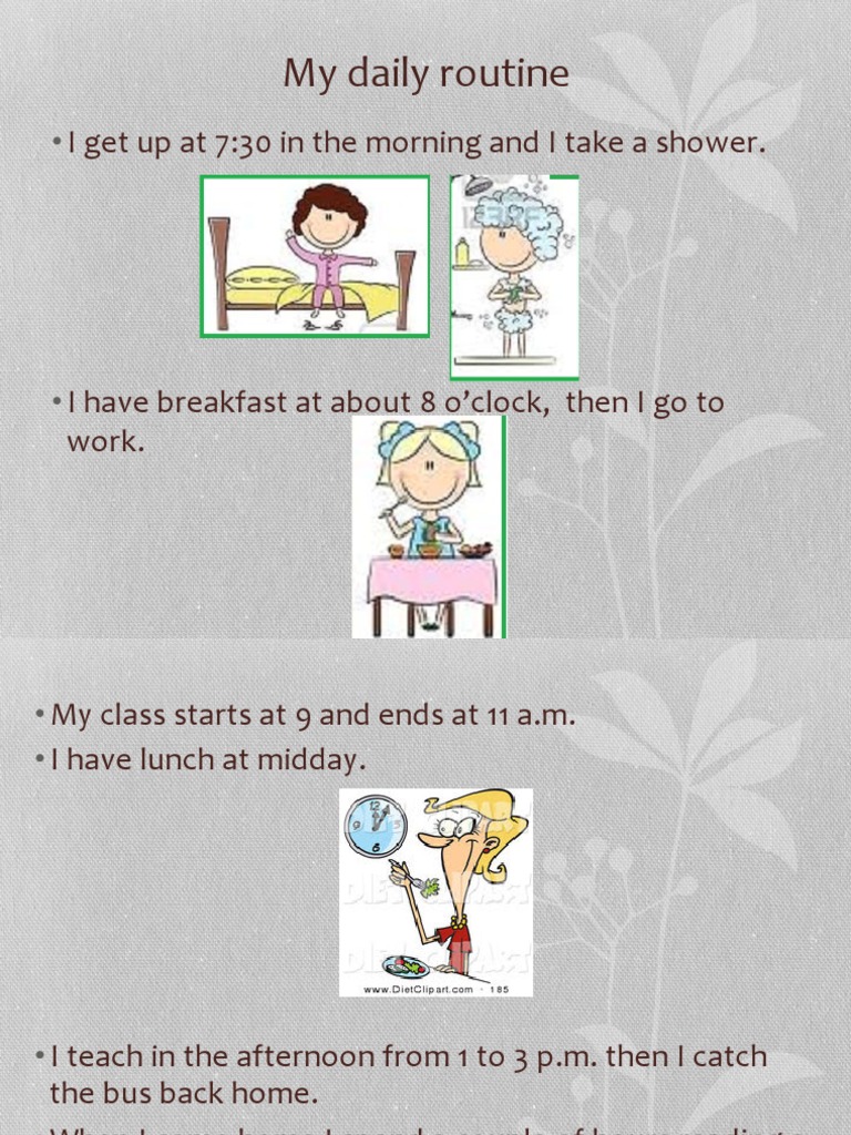 My Daily Routine: I Get Up at 7:30 in The Morning and I Take A Shower | PDF