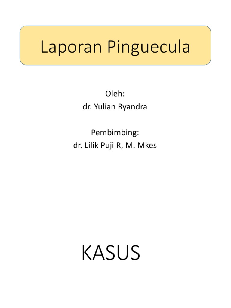 Presentasi Kasus Pinguecula | PDF