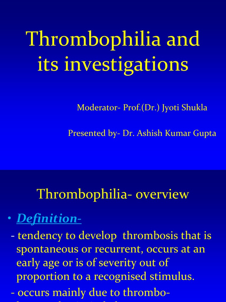 Thrombophilia and Its Investigations | PDF | Coagulation | Biomolecules