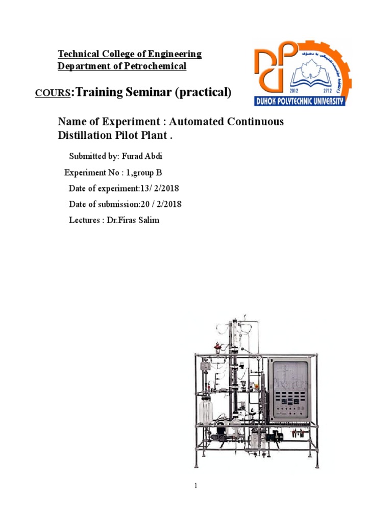 training Seminar (Practical) : Name of Experiment: Automated Continuous Distillation Pilot Plant ...
