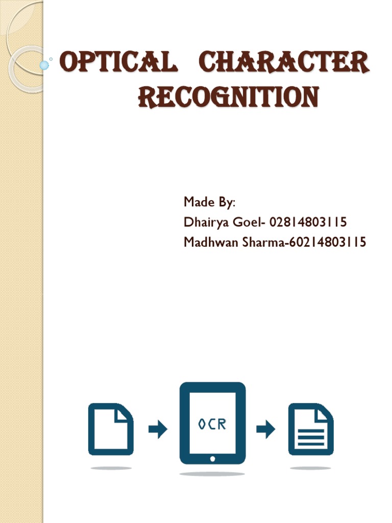Optical Character Recognition: Made By: Dhairya Goel-02814803115 ...