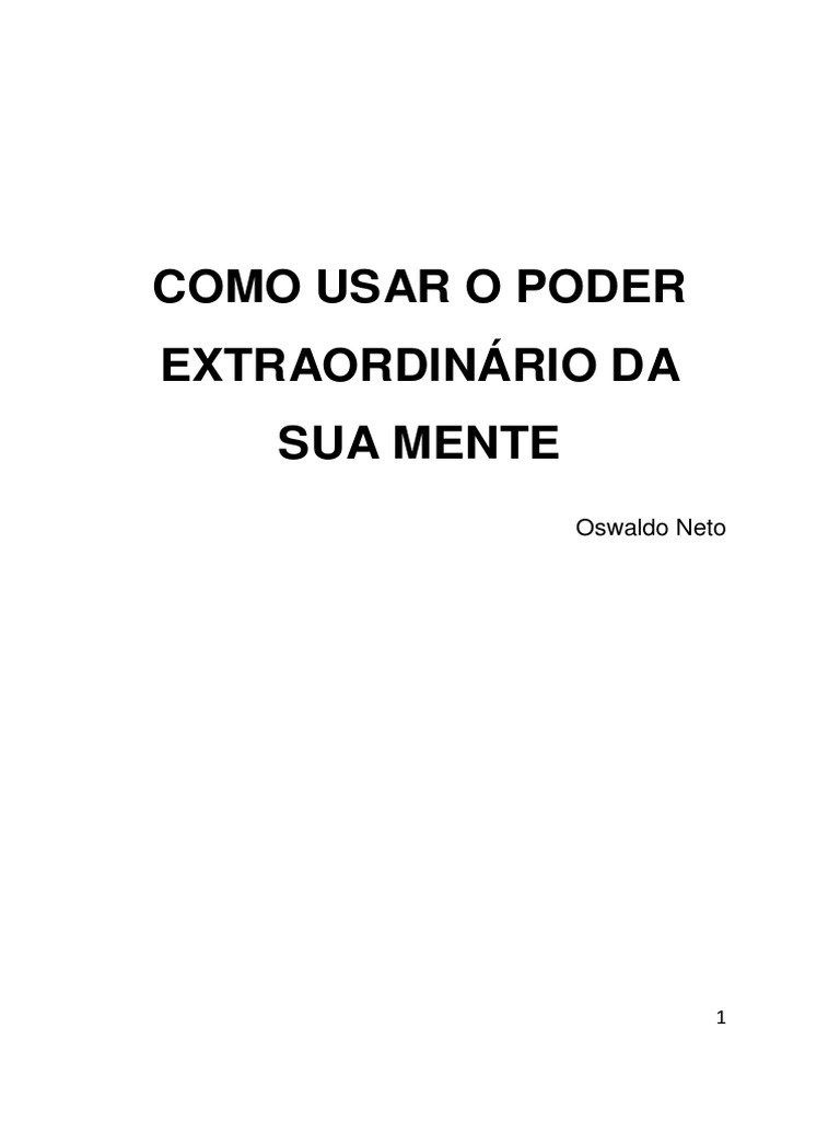 Como Usar o Poder Extraordinário Da Sua Mente - Livro | PDF | Felicidade | Mente