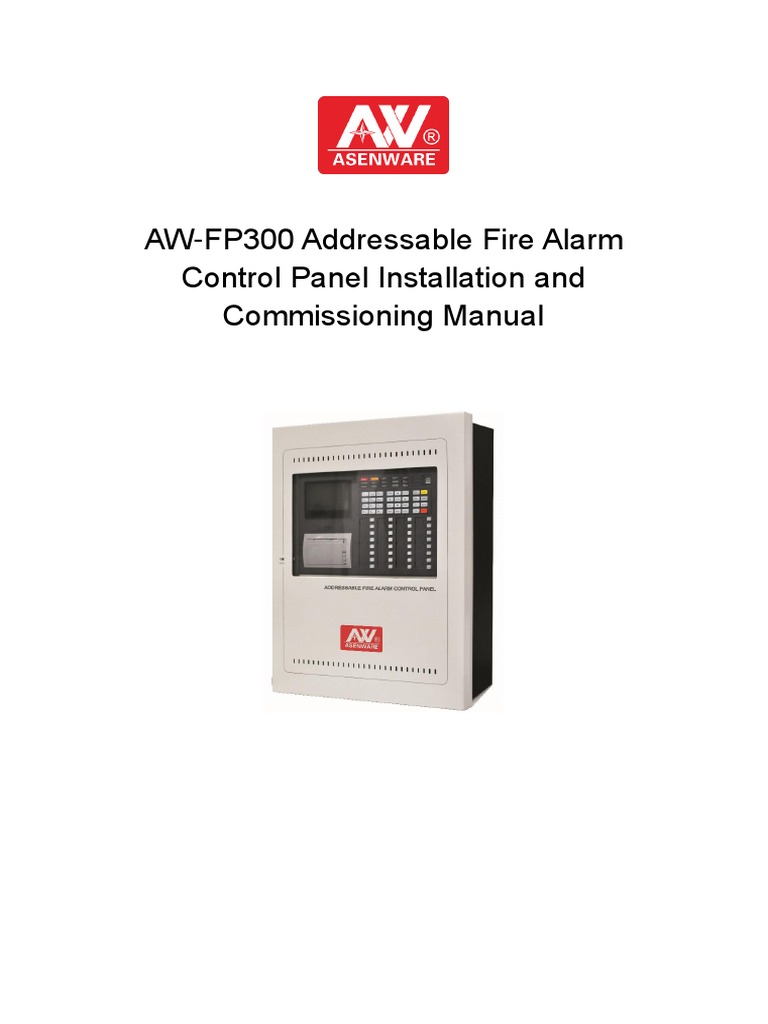 AW-FP300 Addressable Fire Alarm Control Panel Installation and Commissioning Manual | PDF ...