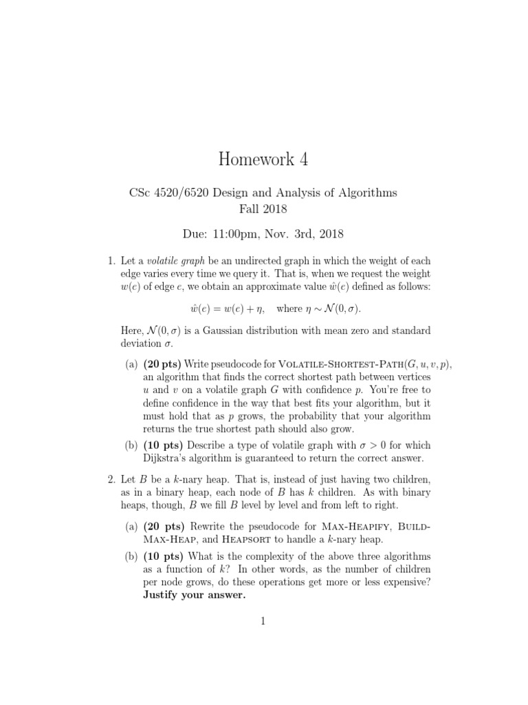 Homework 4: CSC 4520/6520 Design and Analysis of Algorithms Fall 2018 Due: 11:00Pm, Nov. 3Rd ...