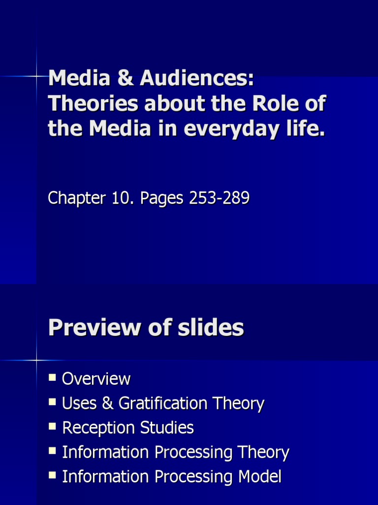 Media & Audiences: Theories About The Role of The Media in Everyday ...