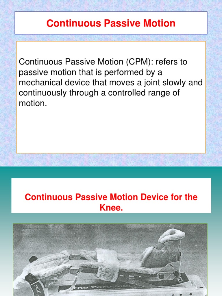 Continuous Passive Motion | PDF | Knee | Surgery