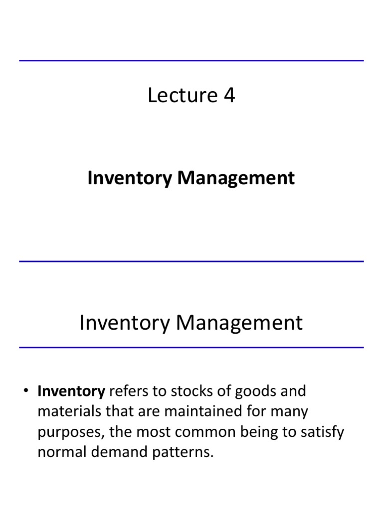 Lecture 4 Inventory Management | PDF | Inventory | Supply Chain Management