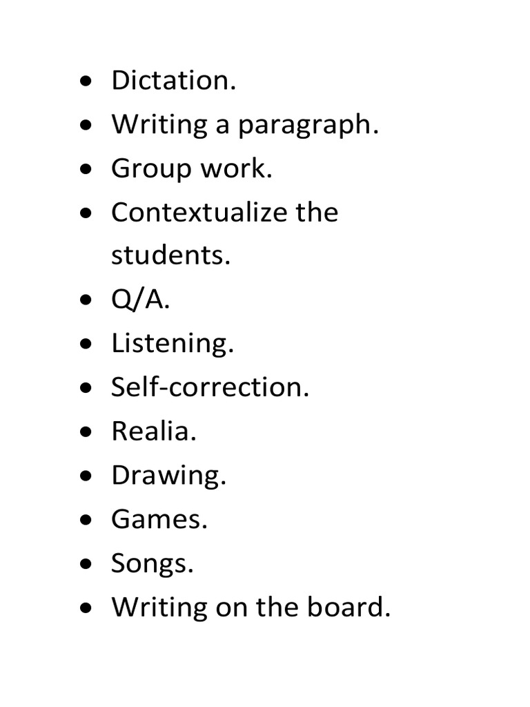 Dictation. Writing A Paragraph. Group Work. Contextualize The Students ...