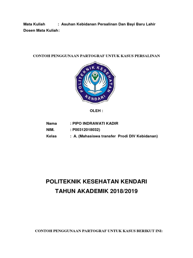 Contoh Penggunaan Partograf Untuk Kasus Berikut Ini | PDF