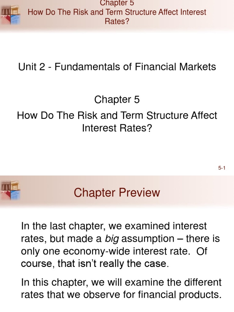 Chapter 5 - How Do Risk and Term Structure Affect Interest Rates ...