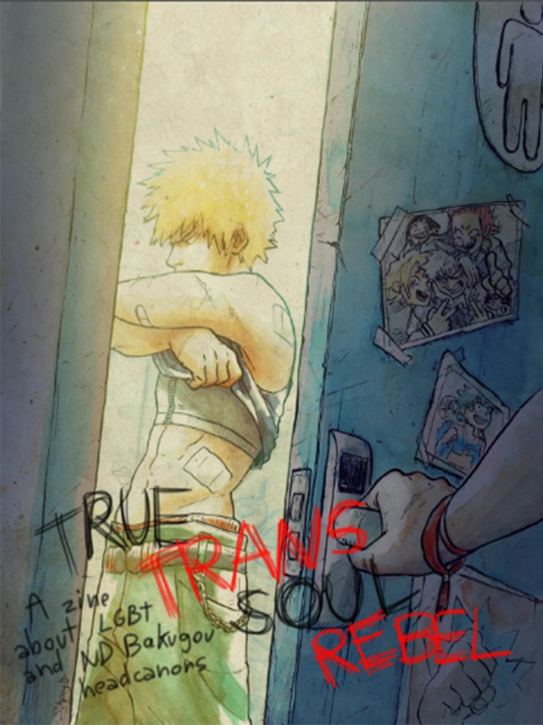 True Trans Soul Rebel: Trans & ND Bakugou Zine | PDF