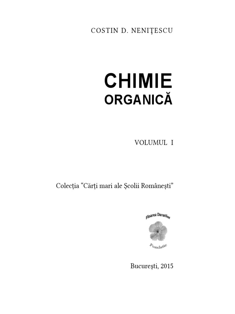 Chimie Organică Vol.I CostinD - Nenițescu P1 | PDF