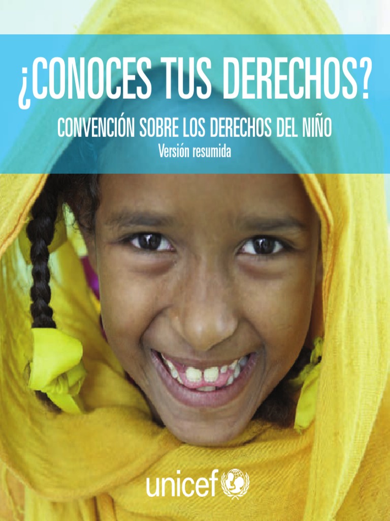 Unicef Educa Convencion Sobre Los Derechos Del Nino Version Resumida
